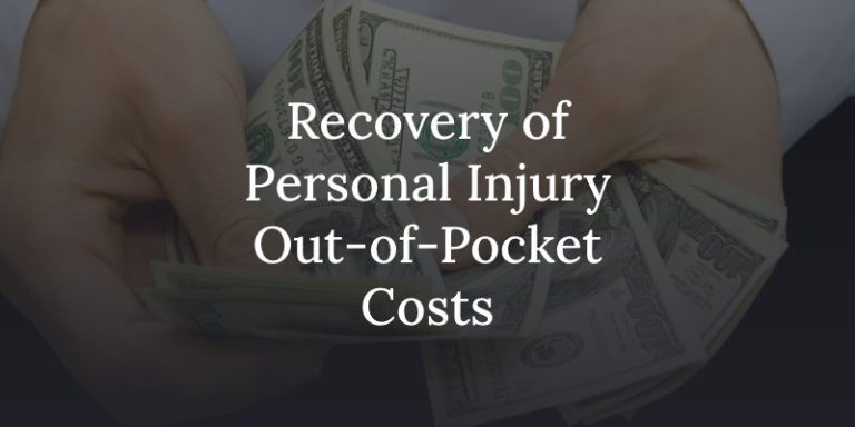 Are Out-of-Pocket Expenses Covered In a Personal Injury Case?