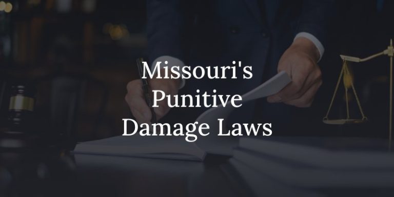 Missouri’s Punitive Damages Laws | Miller and Hine Law